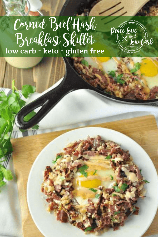 Corned Beef Hash Breakfast Skillet | Peace Love and Low Carb