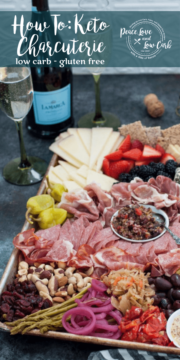 How to Build an Epic Keto Charcuterie Board - Peace Love and Low Carb