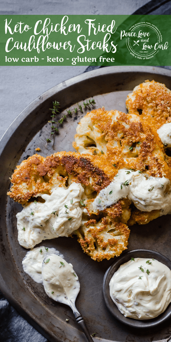 Keto Chicken Fried Cauliflower Steaks - Peace Love and Low Carb