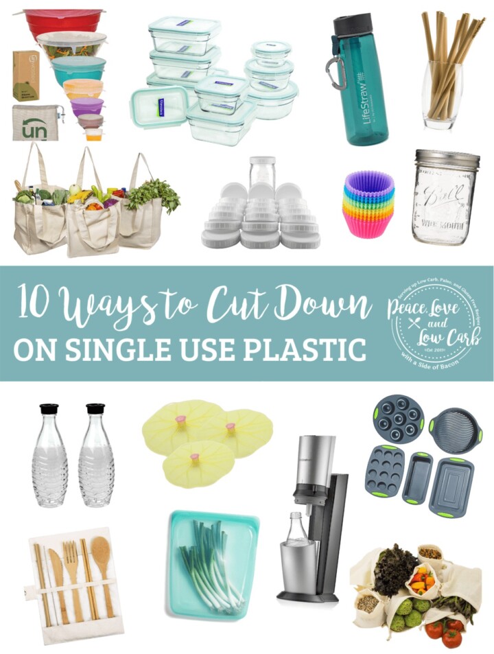 10 Ways to Cut Down on Single Use Plastic - Peace Love and Low Carb