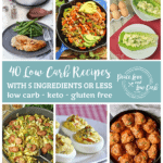 40 Low Carb Recipes Made with 5 Ingredients or Less