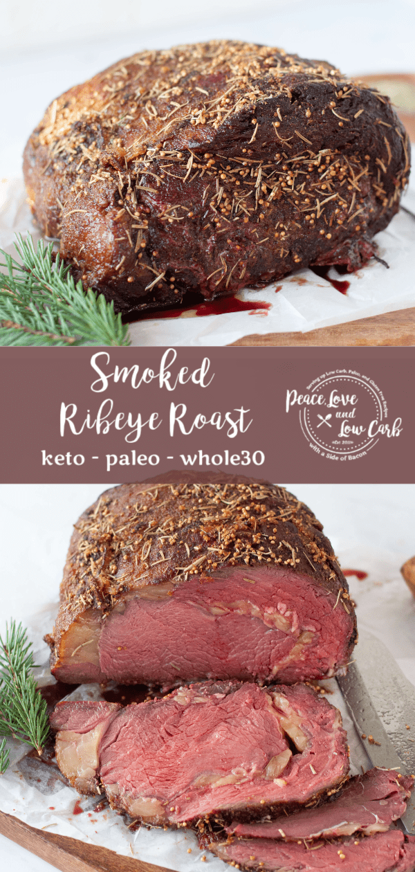 Smoked Ribeye Roast - keto, whole30 - Peace Love and Low Carb