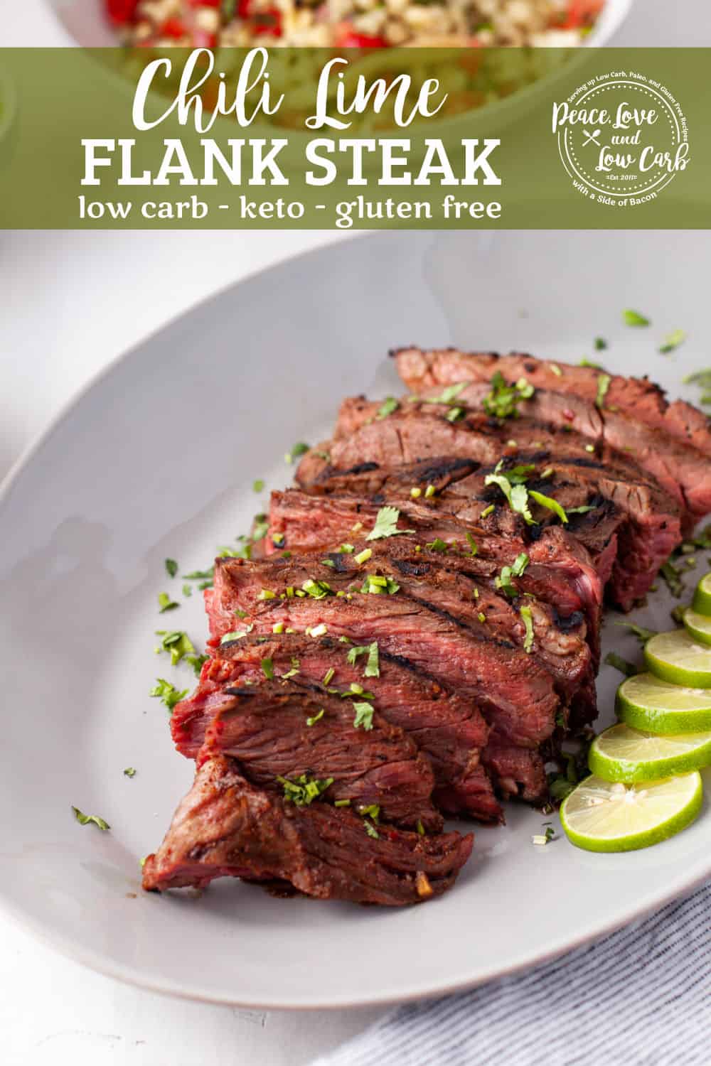 Chili Lime Flank Steak - Peace Love and Low Carb